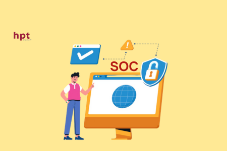 Dịch vụ SOC của HPT: Tối ưu chi phí, đảm bảo bảo mật 24/7 cho doanh nghiệp